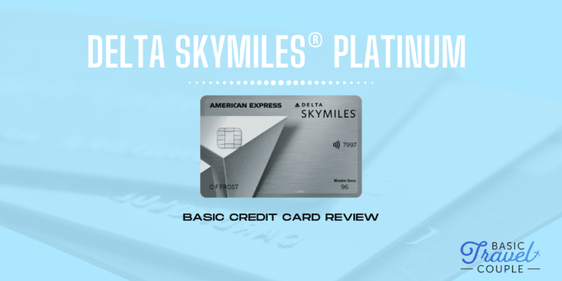 Delta SkyMiles® Platinum American Express Card Basic Review - Basic ...